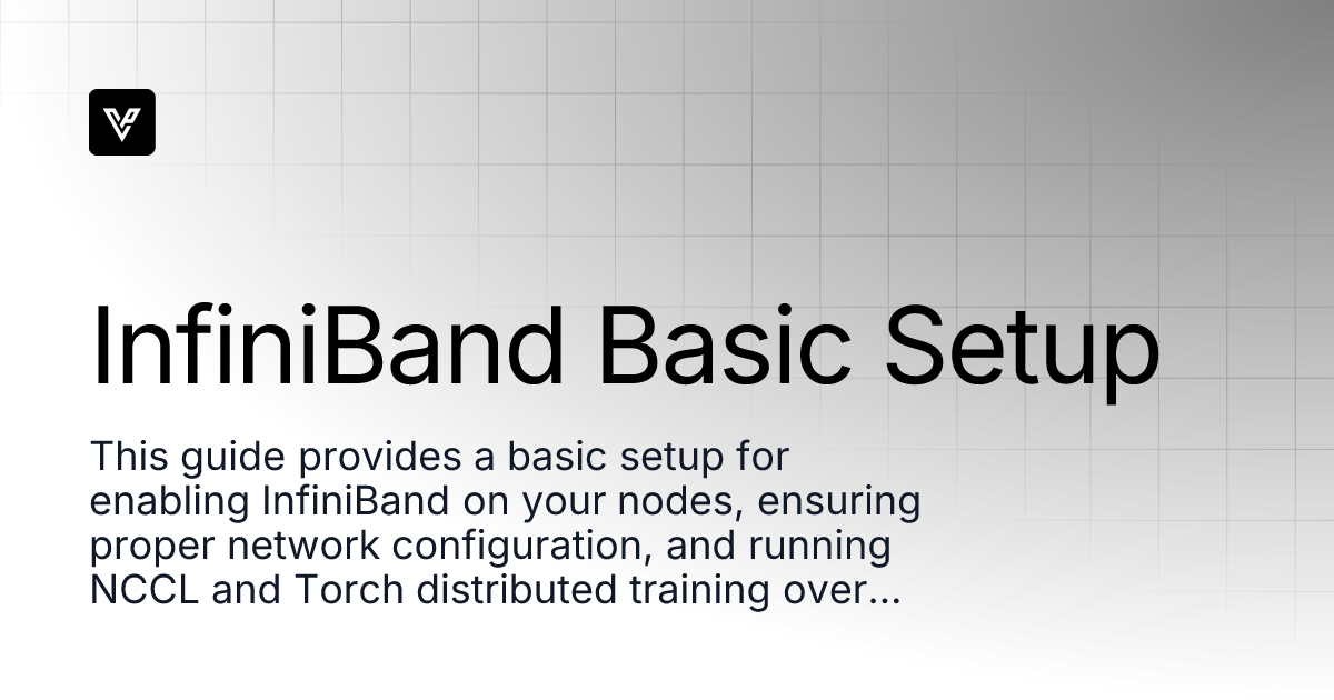 InfiniBand Basic Setup | Voltage Park