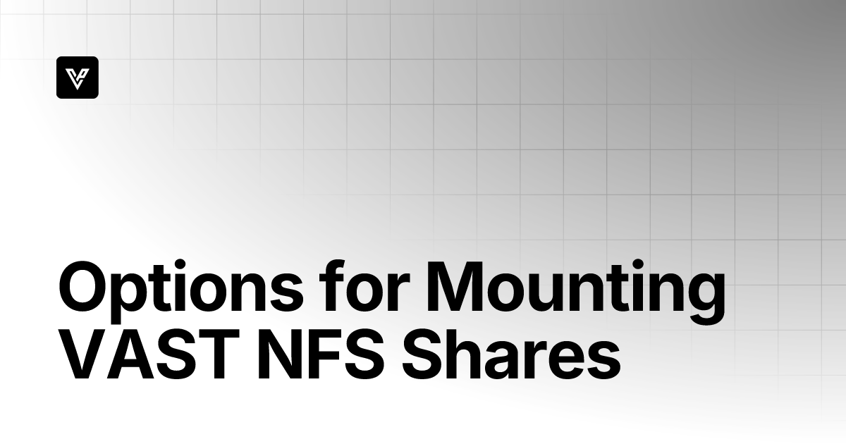 Options for Mounting VAST NFS Shares | Voltage Park