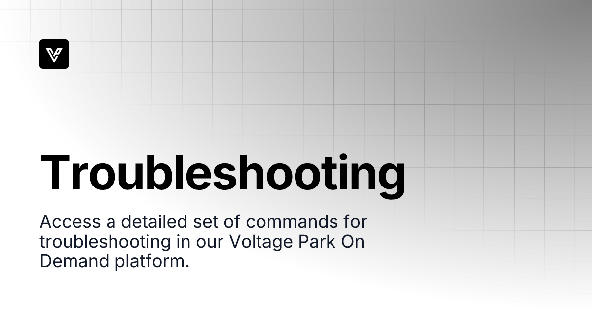 Troubleshooting | Voltage Park